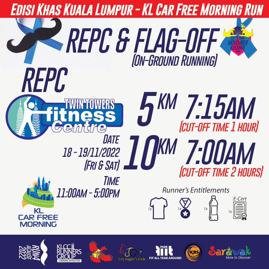 (EDISI KHAS KUALA LUMPUR) MOVEMBER KUCHING 2022 – RUN FOR A CAUSE # ...